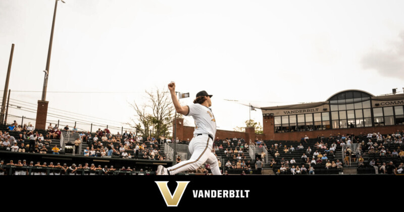Vanderbilt Baseball Weekly Report – May 6, 2024 - Dickson County Source