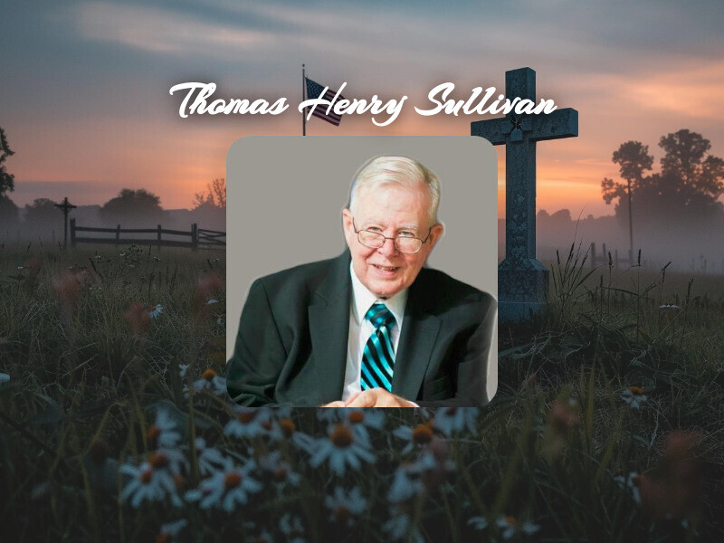 OBITUARY: Thomas Henry Sullivan - Dickson County Source